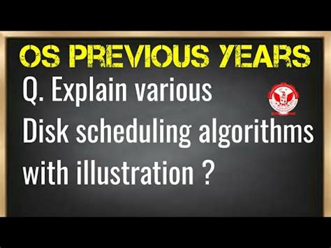 Explain Various Disk Scheduling Algorithms With Illustrations