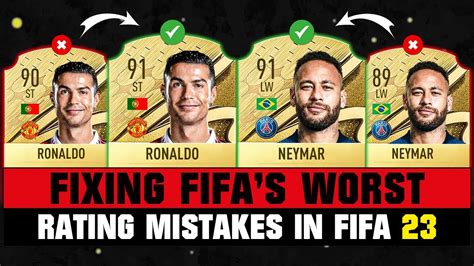 FIFA 23 FIXING FIFA S WORST RATING MISTAKES IN FIFA 23 Ft Ronaldo