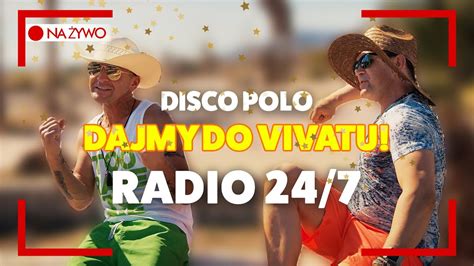 Radio Disco Polo Online Najlepsza Muzyka Dla Mi O Nik W Disco Polo