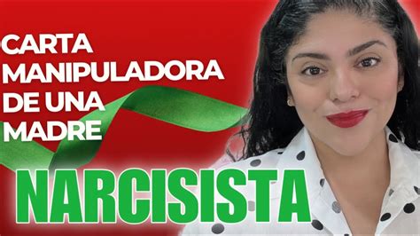 Carta De Una Madre Narcisista Youtube