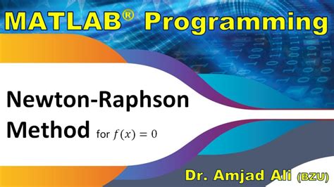 matlab ® program of newton raphson method youtube