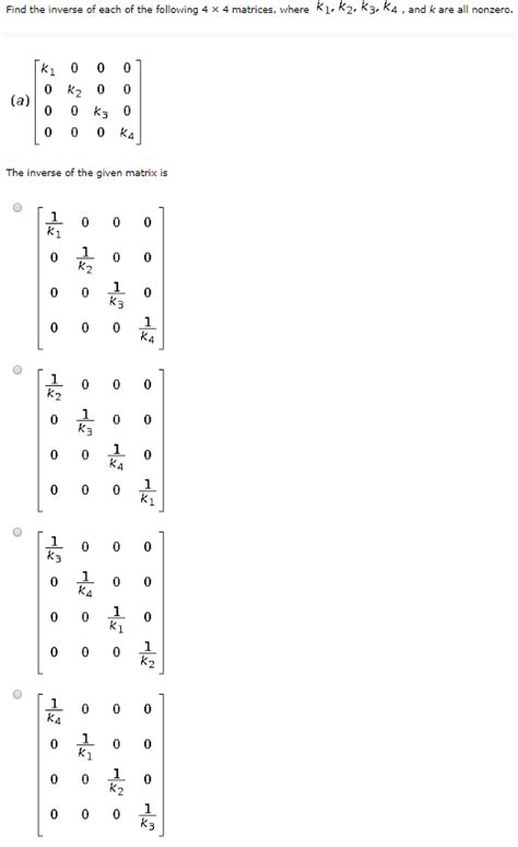 solved find the inverse of each of the following 4 x 4