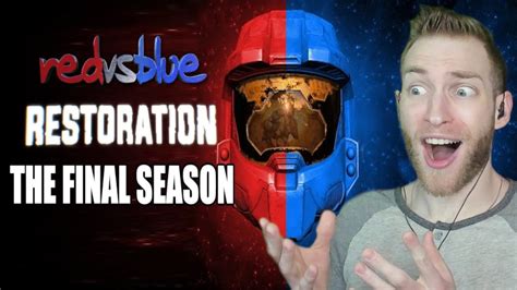 I Don T Know How To Feel Reacting To Red Vs Blue Restoration
