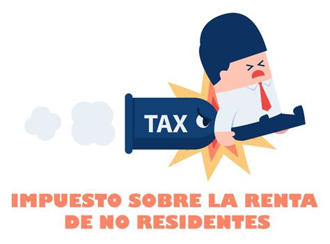 Impuesto sobre la Renta de No Residentes año 2021 IRNR