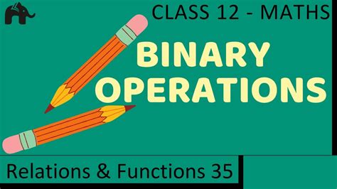 maths relations and functions part 35 binary operations cbse class 12 mathematics xii youtube