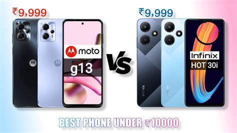 Moto G13 Vs Infinix Hot 30i Full Specification Comparison YouTube