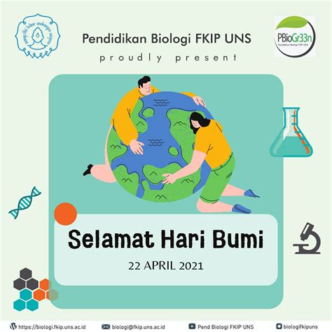 Selamat Hari Bumi Sedunia Biology Education Faculty Of Teacher