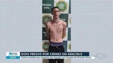 Boa Noite Espírito Santo Polícia prende dois suspeitos de cometerem
