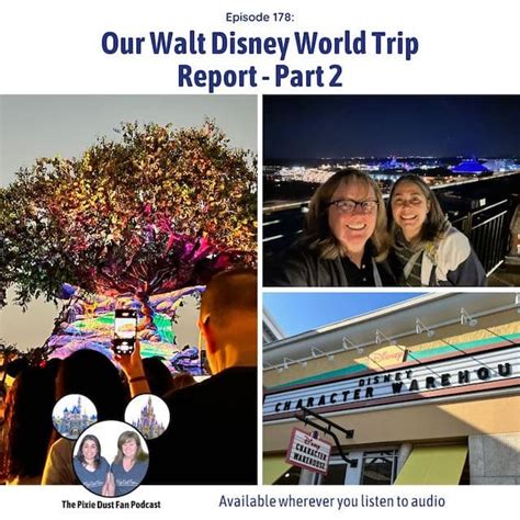 Pixie Dust Fan Podcast Our Walt Disney World Trip Report Part