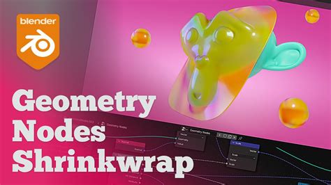 VIDEO TUTORIAL Implementing Shrink Wrap With Geometry Nodes