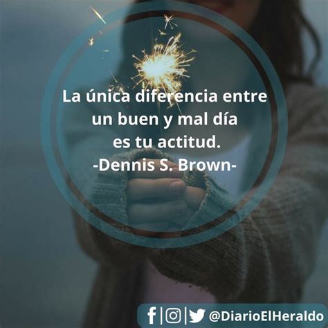 La única diferencia entre un buen y mal día es tu actitud Condiments