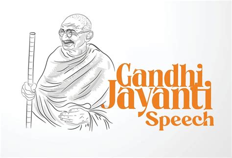 Gandhi Jayanti Speech In English For Students Short Long Speeches