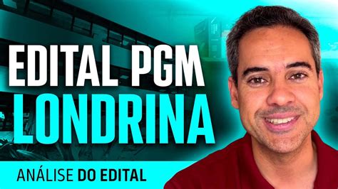 PGM LONDRINA ANÁLISE DO EDITAL YouTube