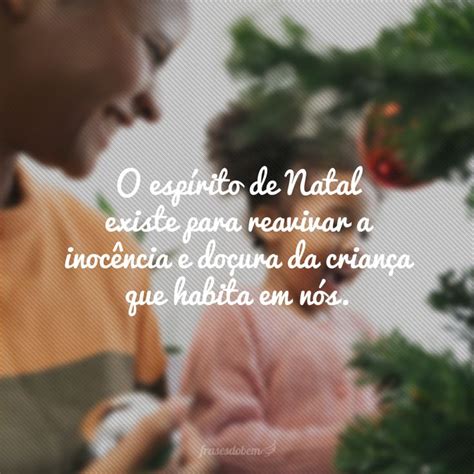 25 frases de espírito natalino que reavivam a magia do Natal