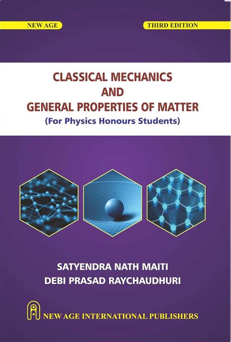 Buy Classical Mechanics And General Properties Of Matter Book Online At