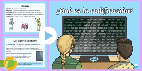 Presentación Qué es la codificación teacher made