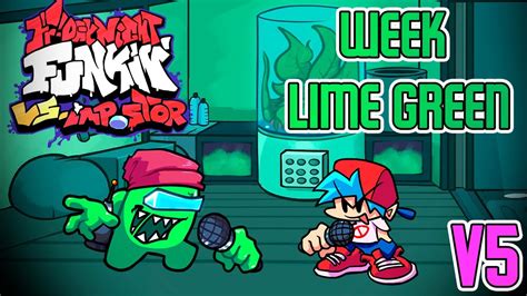 FNF VS IMPOSTOR V5 WEEK LIME GREEN UPDATE GAMEPLAY YouTube