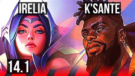 IRELIA Vs K SANTE TOP 7 Solo Kills Dominating KR Master 14 1