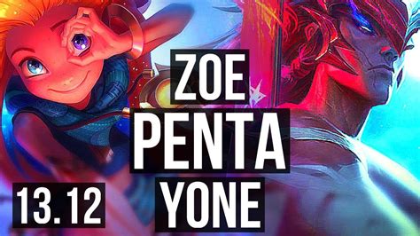 Zoe Vs Yone Mid Penta M Mastery Games Legendary