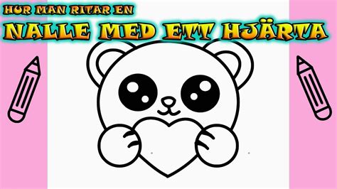 Hur man ritar EN NALLE MED ETT HJÄRTA Rita Det Själv Lär dig att