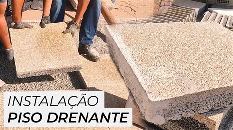 Como Instalar o Piso Drenante Revestimento Permeável YouTube