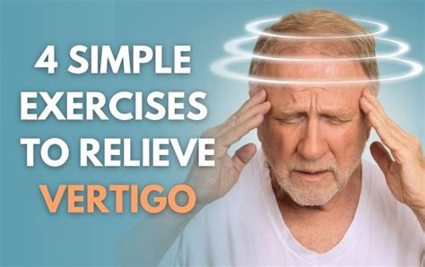 4 Simple Exercises To Reduce Vertigo And Dizziness