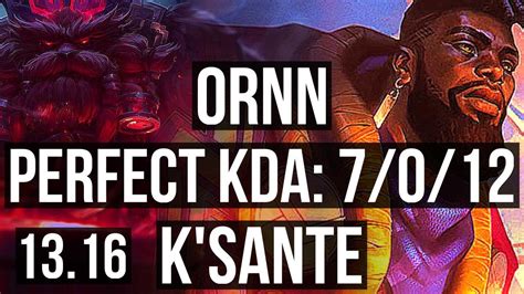 ORNN Vs K SANTE TOP 7 0 12 2 9M Mastery 1400 Games Godlike KR