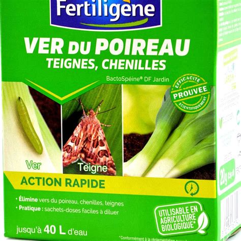 Fertiligène Insecticide au Bacillus Thuringiensis ver du poireau et