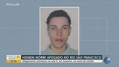 Jornal da Manhã Homem morre afogado no Rio São Francisco no norte da