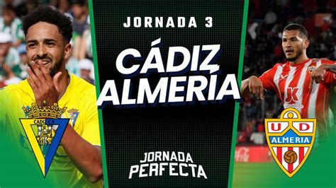 Cádiz Almería Onces Posibles J3 Biwenger y Comunio