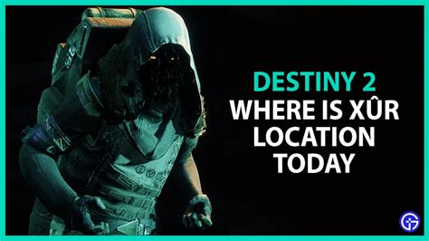 Destiny 2 Where Is Xur Today July 7 July 11 Location Inventory