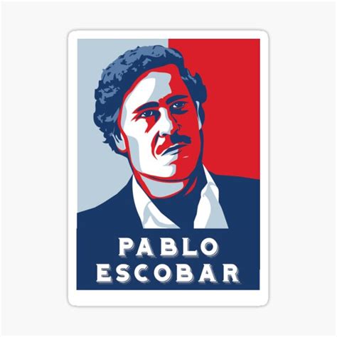Pablo Escobar Sticker By Henk22 Redbubble