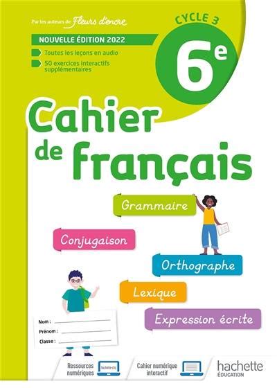Livre Cahier de français 6e cycle 3 écrit par Chantal Bertagna et