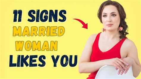 11 Signs A Married Woman Likes You Understand Her Signals Youtube