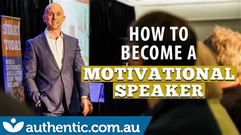 Actionable Tips On How To Become A Motivational Speaker Youtube