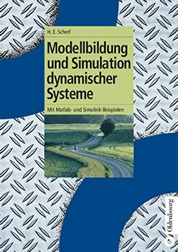 modellbildung und simulation dynamischer systeme mit matlab und simulink