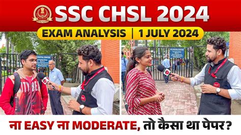 SSC CHSL Exam Analysis 2024 SSC CHSL Paper 2024 SSC CHSL 01 July
