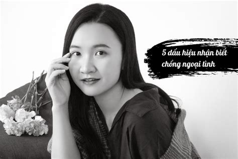 5 Dấu Hiệu Nhận Biết Chồng Ngoại Tình