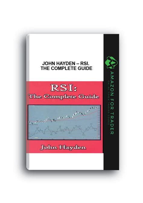John Hayden RSI The Complete Guide Amazon For Trader