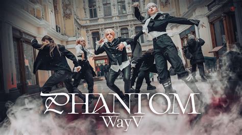 K POP IN PUBLIC WAYV 威神V Phantom Dance Cover by MIND CONTROL