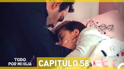 Todo Por Mi Hija Capitulo Dailymotion Video