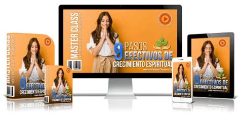 Aprende Los 9 Pasos Efectivos De Crecimiento Espiritual