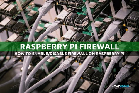 How To Enable Disable Firewall On Raspberry Pi Linux Tutorials