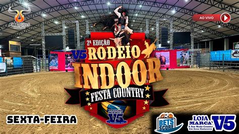 Rodeio em Touros 2 Edição Rodeio INDOOR 2022 Sexta Feira YouTube