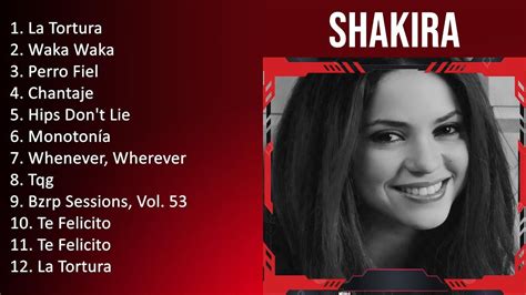 S H A K I R A 2023 1 HORA Mejores Canciones Mejores Exitos