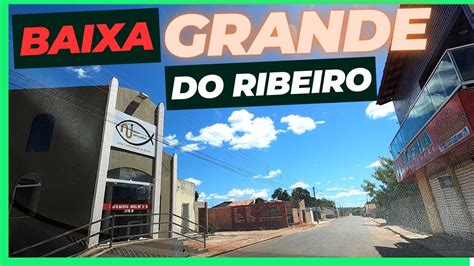 CONHEÇA BAIXA GRANDE DO RIBEIRO PIAUÍ 2 PARTE acs27567 YouTube