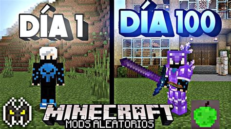 Sobreviviendo Dias En Minecraft Con Mods Aleatorios Final Epico