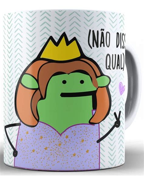 Caneca Meme Flork Princesa Namorada Amiga Irm Mod Ml Arquivos