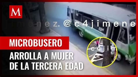 Momento en el que un microbús atropella a una señora de la tercera edad