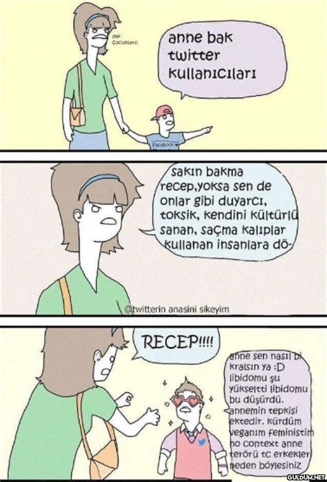 Cocular Anne Bak Twitter Kullan C Lar Fecebook Sak N Bakma Recep